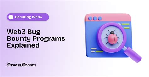 Securing Web3 With Bug Bounty Programs