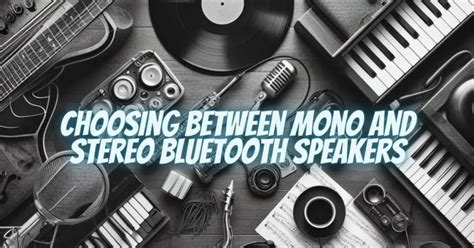 Choosing Between Mono And Stereo Bluetooth Speakers All For Turntables
