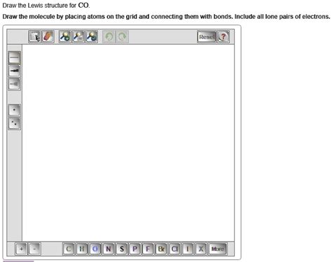 Solved Draw The Lewis Structure For Co Draw The Molecule By Placing Atoms On The Grid And