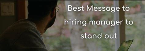 Best Message To Hiring Manager To Stand Out — With Examples Medium