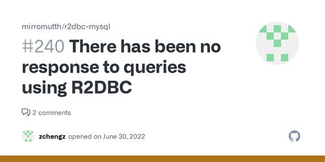 There Has Been No Response To Queries Using R2dbc · Issue 240