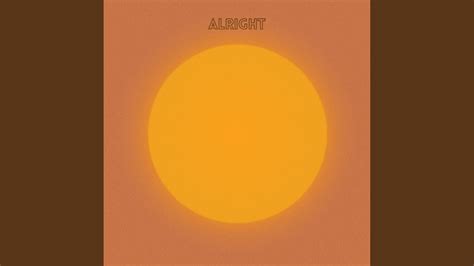 Alright Youtube Music