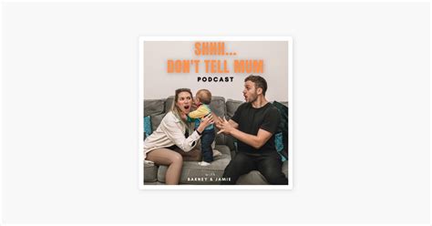 ‎dont Tell Mum Podcast Major Life Update But Dont Tell Dad On