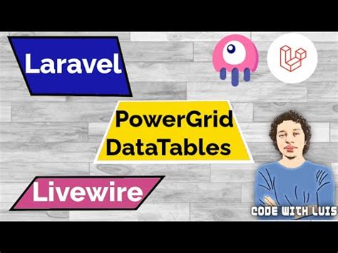 Laravel Livewire Crea DataTables Profesionales En Minutos Con Powergrid YouTube