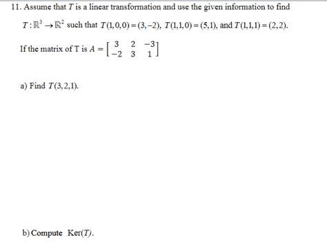 Solved Assume That T Is A Linear Transformation And Use Chegg