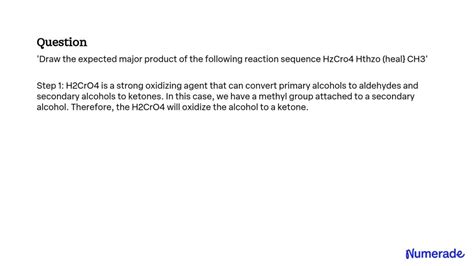 Solved Draw The Expected Major Product Of The Following Reaction