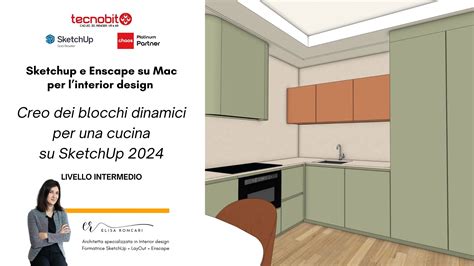 Come Creare Componenti Dinamici In Sketchup Per Una Cucina