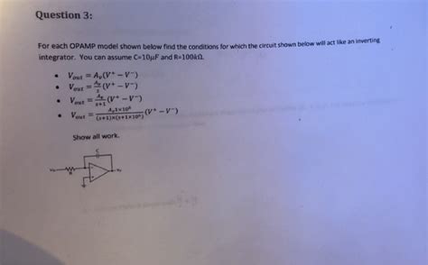 Solved Question Like An Inverting For Each OPAMP Model Chegg Com