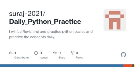 github suraj 2021 daily python practice i will be revisiting and