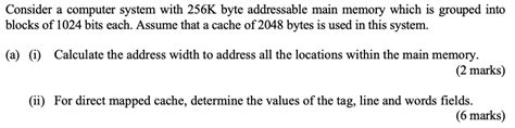 Solved Consider A Computer System With 256 K Byte