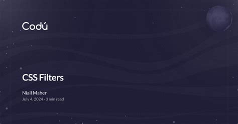 Css Filters By Niall Maher Codú