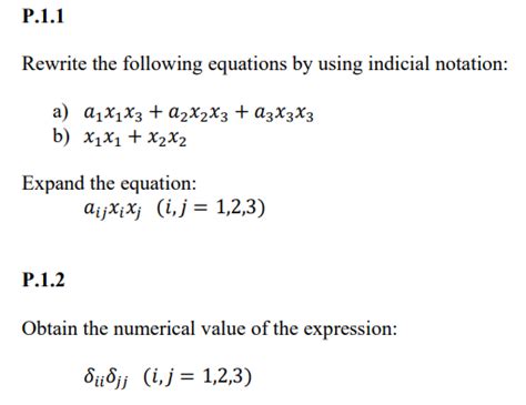 Solved Rewrite The Following Equations By Using Indicial