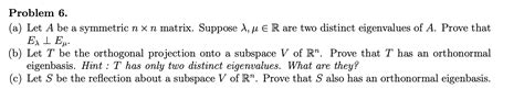Solved Problem A Let A Be A Symmetric Nxn Matrix Chegg