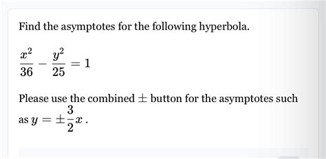 Solved Find The Asymptotes For The Following