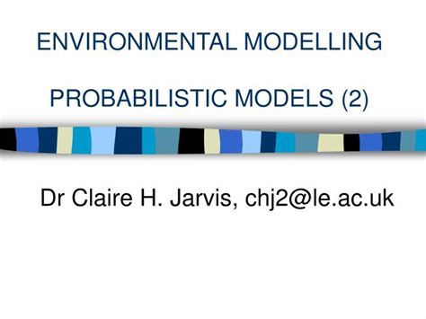 Ppt Environmental Modelling Probabilistic Models 2 Powerpoint