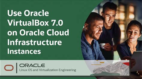 Use Oracle VirtualBox On Oracle Cloud Infrastructure Instances YouTube