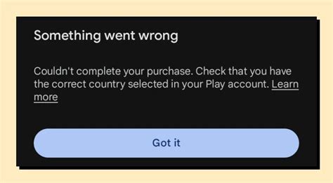 Couldnt Complete Play Store Purchase Due To Country Issue Fix Droidwin
