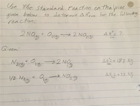 solved use the standard reaction enthalpies given below to
