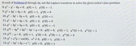 Solved In Problems 8 Through 16 Use The Laplace Transform Chegg Com