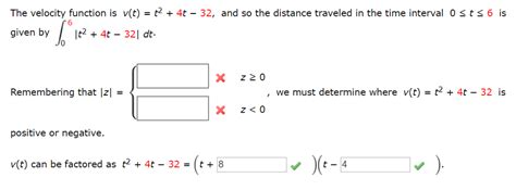 Solved The Velocity Function Is V T T2 4t 32 And So