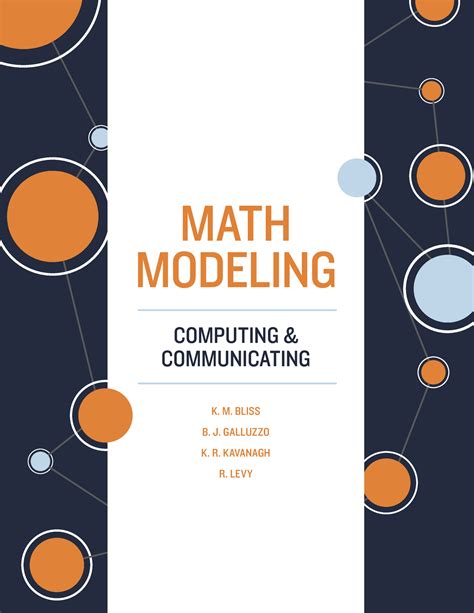 Siam Math Modeling Computing And Communicating Math Modeling K M Bliss B J Galluzzo K R