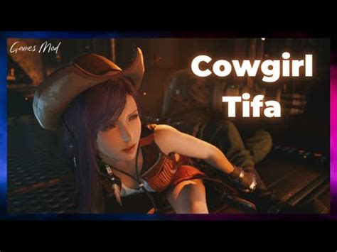 FINAL FANTASY 7 REMAKE TIFA SEXY MODS LATEST COWGIRL YouTube