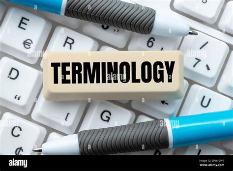 Sign Displaying Terminology Word For Terms Used With Particular Technical Application In