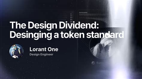 The Design Dividend Desinging A Token Standard