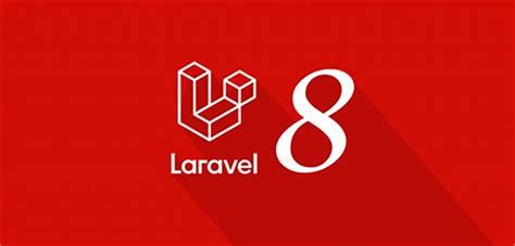 Mengenal Teknologi Fitur Di Laravel 8