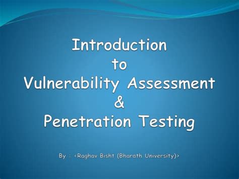 Introduction To Vulnerability Assessment And Penetration Testing Pptx