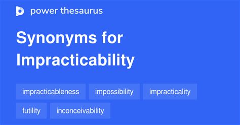 Impracticability Synonyms 206 Words And Phrases For Impracticability