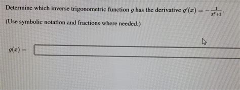 Solved Determine Which Inverse Trigonometric Function G Has Chegg Com