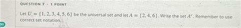 solved question 7 1 ﻿pointlet u {1 2 3 4 5 6} ﻿be the