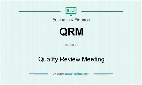 QRM Quality Review Meeting In Business Finance By AcronymsAndSlang Com