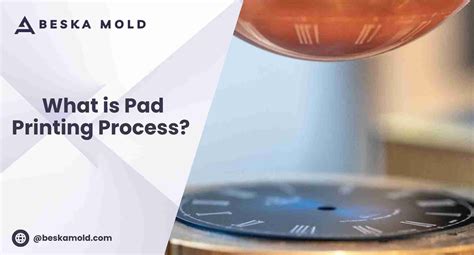 What Is Pad Printing Process Guide To Techniques Applications And Advantages Beska