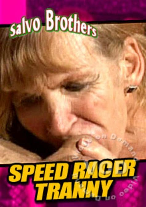 Speed Racer Tranny By Salvo Brothers HotMovies