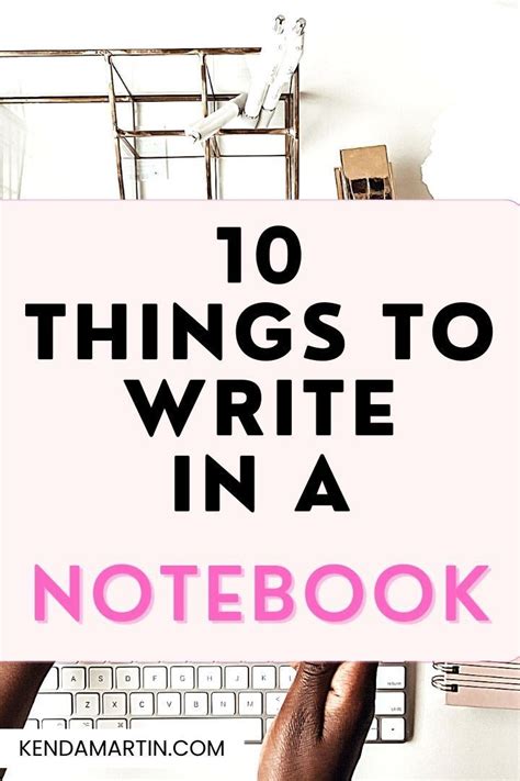 10 Things To Write In A Notebook