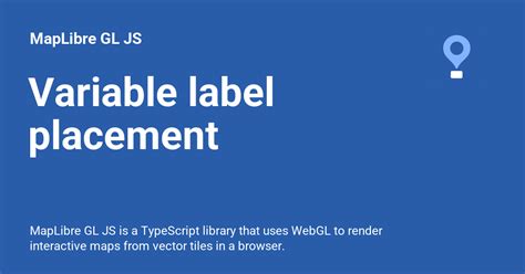 Variable Label Placement Maplibre Gl Js