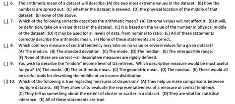 Solved The Arithmetic Mean Of A Dataset Will Describe A The Two