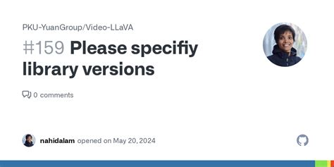 Please Specifiy Library Versions · Issue 159 · Pku Yuangroupvideo