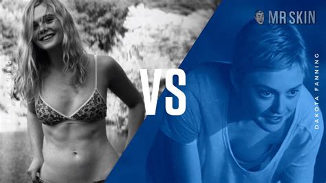 Battle Of The Babes Elle Fanning Vs Dakota Fanning At Mr Skin
