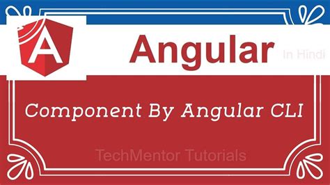 05 Component By Angular Cli Angular Tutorial In Hindi Angular