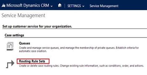 How To Setup Routing Rule In Crm 201620152013 Update Dynatecon Solutions