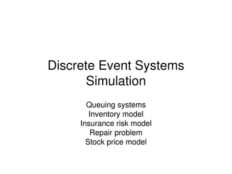 ppt discrete event systems simulation powerpoint presentation free