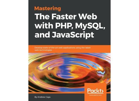 Mastering The Faster Web With Php Mysql And Javascript Em Promo O