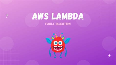 Aws Lambda Now Supports Fault Injection By Uriel Bitton Aws In