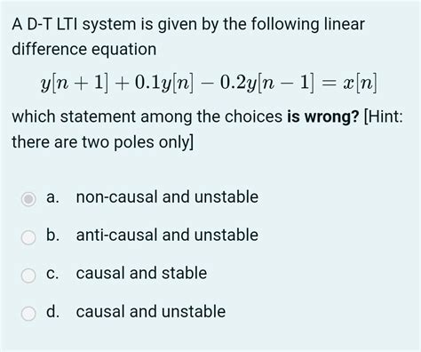 A D T Lti System Is Given By The Following Linear