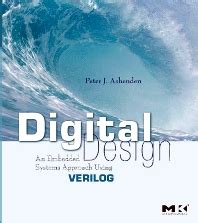 Digital Design Verilog St Edition Elsevier Shop