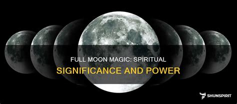 Full Moon Magic Spiritual Significance And Power Shunspirit