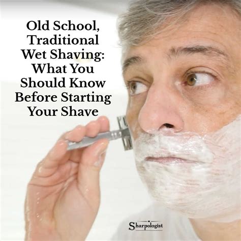 What Is Traditional Wet Shaving In 2022 Sharpologist